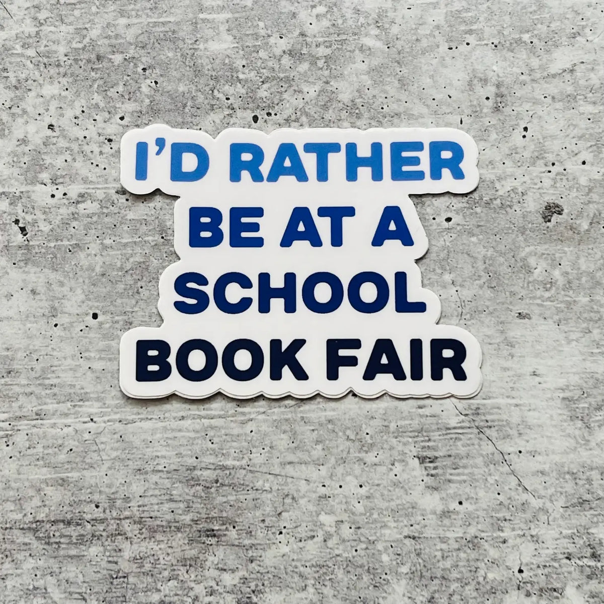 I’d Rather be at a Book Fair Sticker bookish bookstore – Paper Pastries